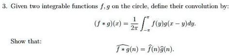 3given Two Integrable Functions Fg On The Circledefine Their
