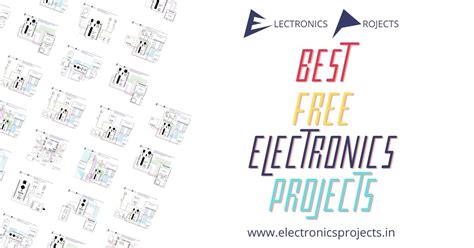 Electronics Projects Best Electronics Projects For You