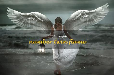 Unlock The Mystery Of The 1212 Angel Number Twin Flame Shunspirit