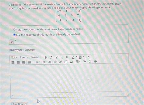 Solved Determine If The Columns Of The Matrix Form A Chegg