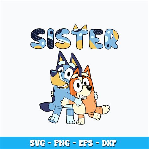 Sister Bluey And Bingo Svg Bluey Bingo Cartoon Svg Cartoon Inspire