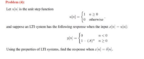 Solved Problem Let U N Is The Unit Step Function Chegg Com