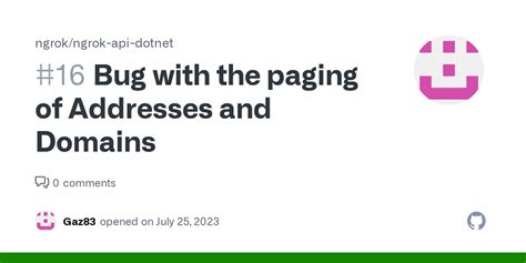 Bug With The Paging Of Addresses And Domains · Issue 16 · Ngrokngrok