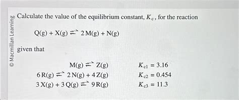 Solved an Calculate the value of the equilibrium constant, | Chegg.com