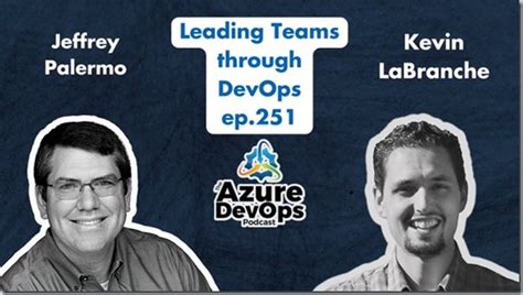 Azure Podcast Guest Leading Teams Through Devops