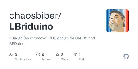 GitHub Chaosbiber LBriduino LBridge By Keencave PCB Design For BM And RFDuino