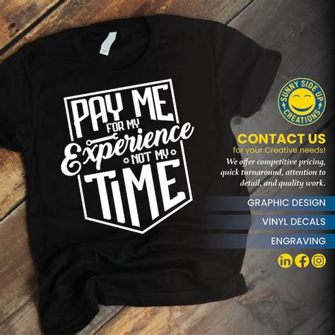 Pay Me For My Experience Not My Time Svg Etsy