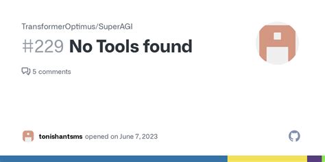 No Tools Found · Issue 229 · Transformeroptimussuperagi · Github