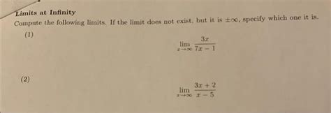 Solved Limits At Infinity Compute The Following Limits If Chegg Com