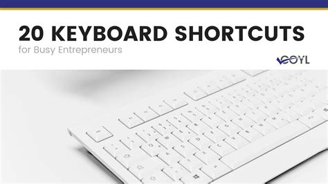 20 Time Saving Keyboard Shortcuts For Busy Entrepreneurs