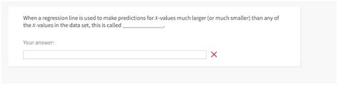 Solved When A Regression Line Is Used To Make Predictions Chegg