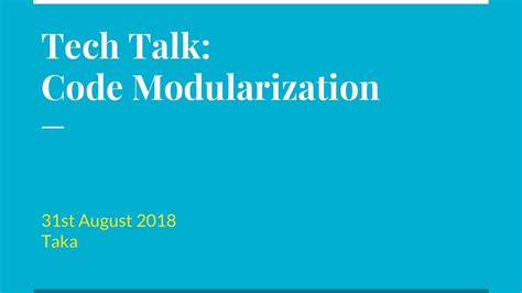 Code Modularization Speaker Deck