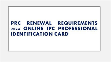 Prc Renewal Requirements 2024 Online Ipc Professional Identification Card