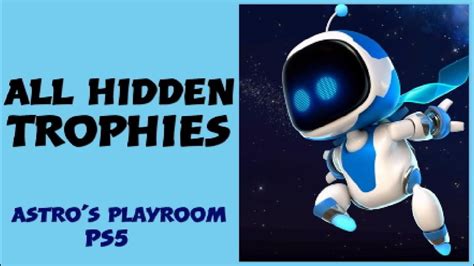 ALL HIDDEN TROPHIES on Astro's Playroom PS5 - YouTube