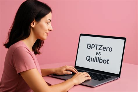 GPTZero Vs Quillbot AI Detector Which One Can Detect AI Content More Accurately