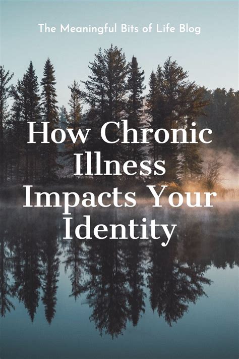 How Chronic Illness Impacts Your Identity Artofit