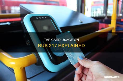 Tap Card Usage On Bus 217 Explained Shunauto