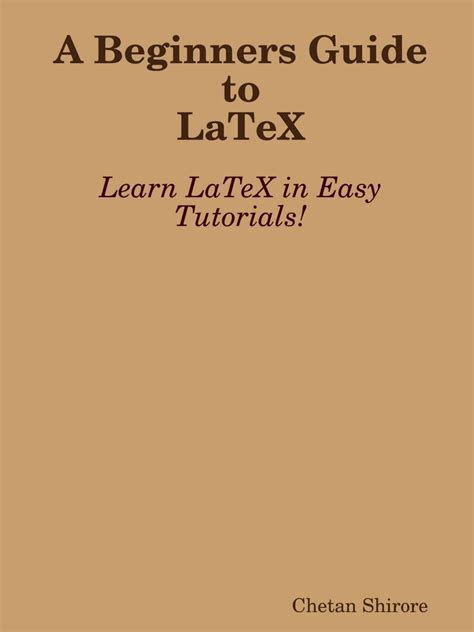 A Beginners Guide To Latex Руководство для начинающих по Latex на