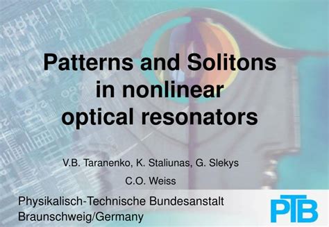 Ppt Patterns And Solitons In Nonlinear Optical Resonators Powerpoint Presentation Id3357751