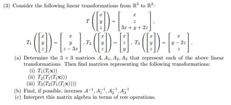 Solved (3) Consider the following linear transformations | Chegg.com