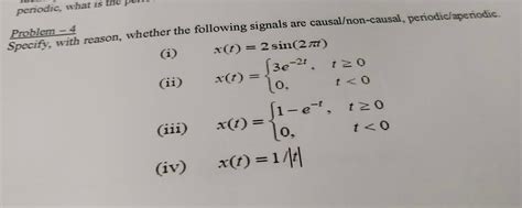 Solved Problem −4 Reason Whether The Following Signals