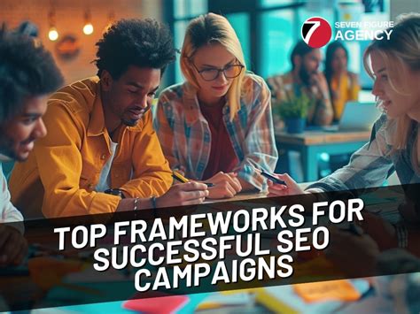 Top Project Management Frameworks For Successful Seo Campaigns Seven