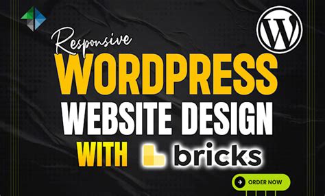 Create Responsive Wordpress Website Design Using Bricks Builder By Wordpressninja Fiverr