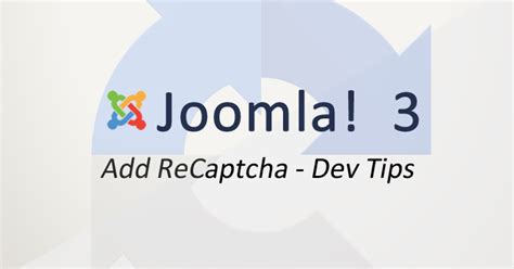 Display Recaptcha In Your Custom Component Or Module For Joomla 3