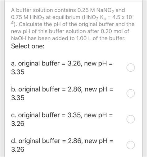 solved a buffer solution contains 0 25 m nano2 and 0 75 m