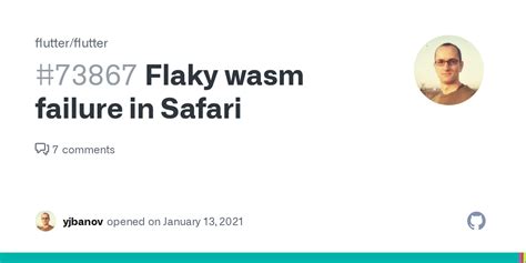 Flaky Wasm Failure In Safari Issue Flutter Flutter GitHub