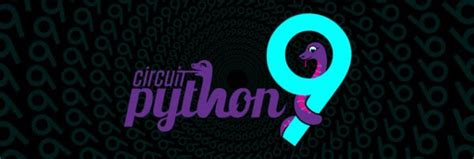 Circuitpython 900 Alpha 2 Released Circuitpython Adafruit Industries Makers Hackers