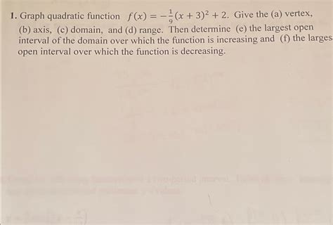 Solved Graph Quadratic Function Fx 19x322 ﻿give The
