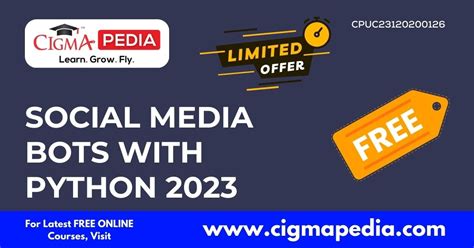 social media bots with python 2023 free udemy course cigma pedia