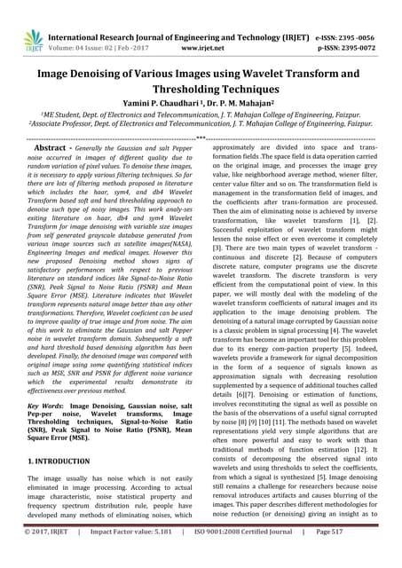 Image Denoising Of Various Images Using Wavelet Transform And