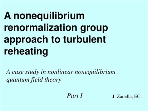 Ppt A Nonequilibrium Renormalization Group Approach To Turbulent