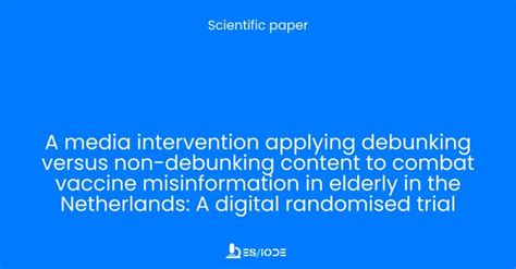 Scientific Research A Media Intervention Applying Debunking Versus Non Debunking Content To
