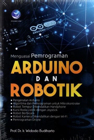 Buku Menguasai Pemrograman Arduino Dan Robotik Karya Prof Dr Ir