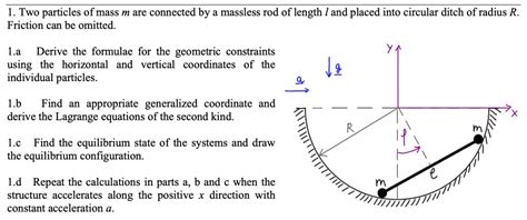 1 Two Particles Of Mass M Are Connected By A Massless Rod Of Length L
