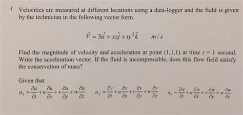 Solved Velocities Are Measured At Different Locations Using