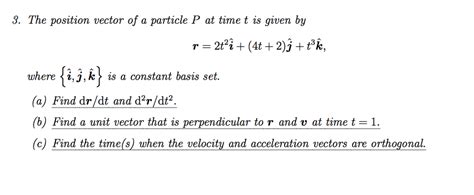 solved the position vector of a particle p at time t is