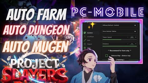 Update 15🎆🥶 Project Slayers Script Pc Mobile Auto Farm Auto Dungeon Auto Mugen And More🔥
