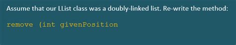 Solved Assume That Our Llist Class Was A Doubly Linked List