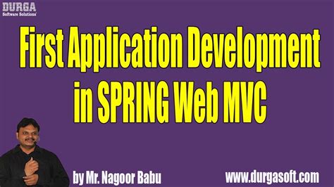 First Application Development In Spring Web Mvc By Mr Nagoor Babu On 10 11 2018 Youtube