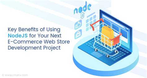 Benefits Of Using NodeJS For Ecommerce Web Store