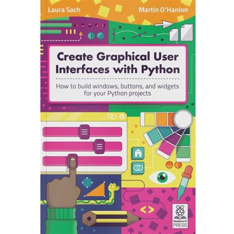 Create Graphical User Interfaces With Python Buy In Australia