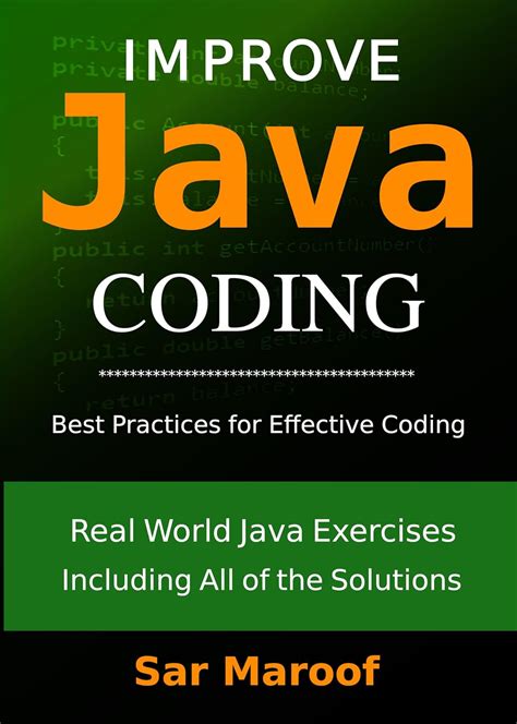 Improve Java Coding Best Practices For Effective Coding Ebook Maroof Sar Kindle