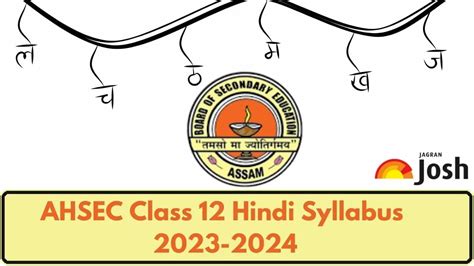 Assam Board Ahsec Class 12 Hindi Syllabus Important Topics And Marking Scheme Assam Board Ahsec Class 12 Hindi Syllabus Important Topics And Marking Scheme