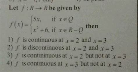 let f r rightarrow r be given by f x left{begin{array}{ll}5 x and text