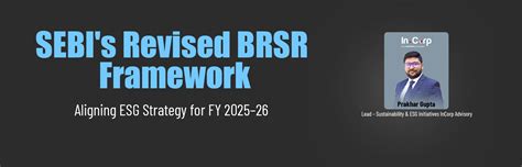 Sebis Revised Brsr Framework—aligning Esg Strategy For Fy 2025 26—webinar Taxmann Learning