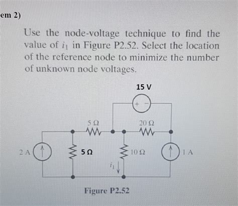 Solved Em 2 Use The Node Voltage Technique To Find The Chegg Com